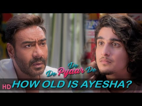 De De Pyaar De : Dialogue Promo -How Old Is Ayesha? | Ajay Devgn | Tabu | Rakul |Releasing May 17th