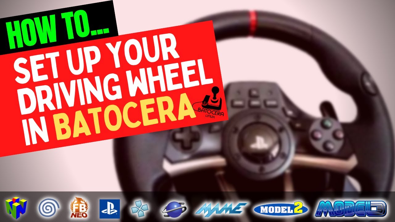 How to Set Up Your Driving Wheel in Batocera - Video Guide - YouTube