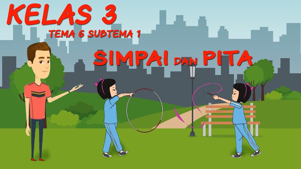 PJOK KELAS 3 TEMA 6 SUBTEMA 1 - SENAM IRAMA MENGGUNAKAN ALAT SIMPAI DAN ...