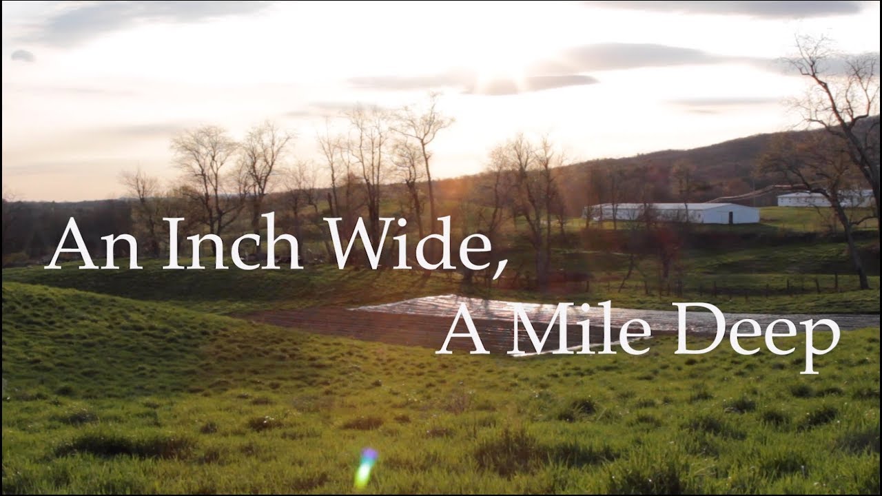 An Inch Wide, A Mile Deep - YouTube