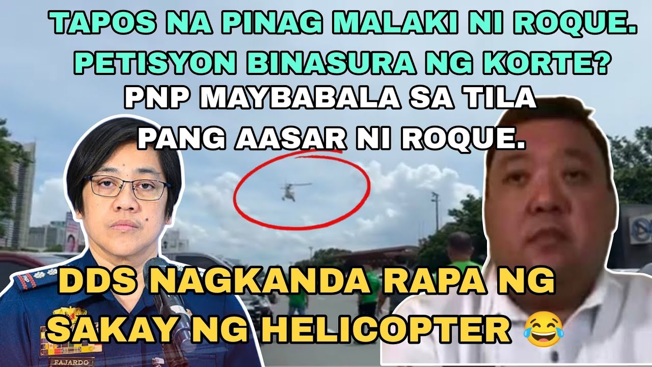 INAASAHAN NI ROQUE BINASURA NG KORTE? PNP MAYBABALA KAY ROQUE. DDS ...