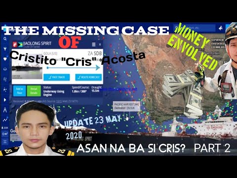 The CASE of the MiSSiNG Seafarer Cristito"Cris"Acosta /UPDATE (part2 ...