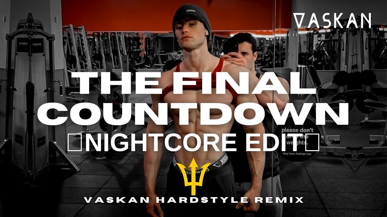 Europe - The Final Countdown (Vaskan Hardstyle Remix) - Nightcore Edit ...