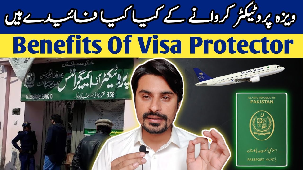 Benefits of Visa Protection | Visa Protector Process In Pakistan ...
