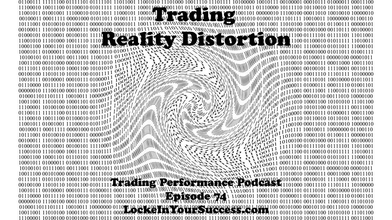 Trading Reality Distortion - YouTube