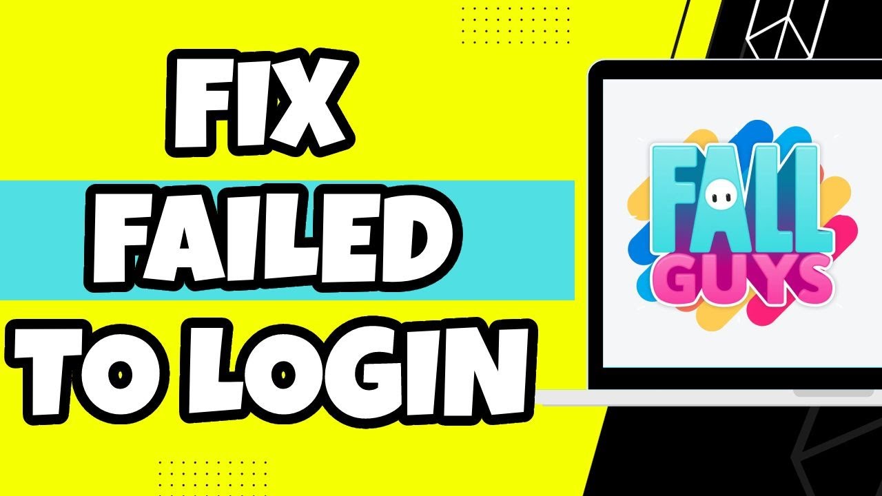 How To Fix Fall Guys Failed To Log in (NEW 2023) - YouTube