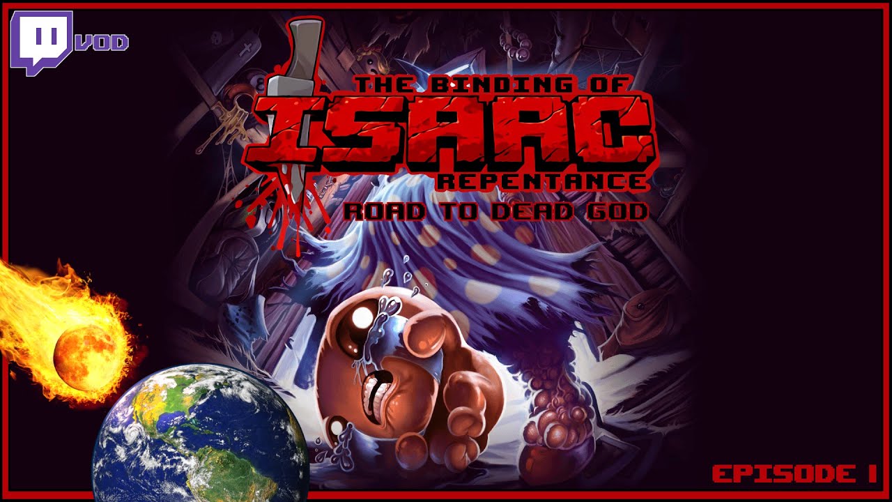 The Binding of Isaac: Repentance | Road to Dead God Episode 1 - YouTube