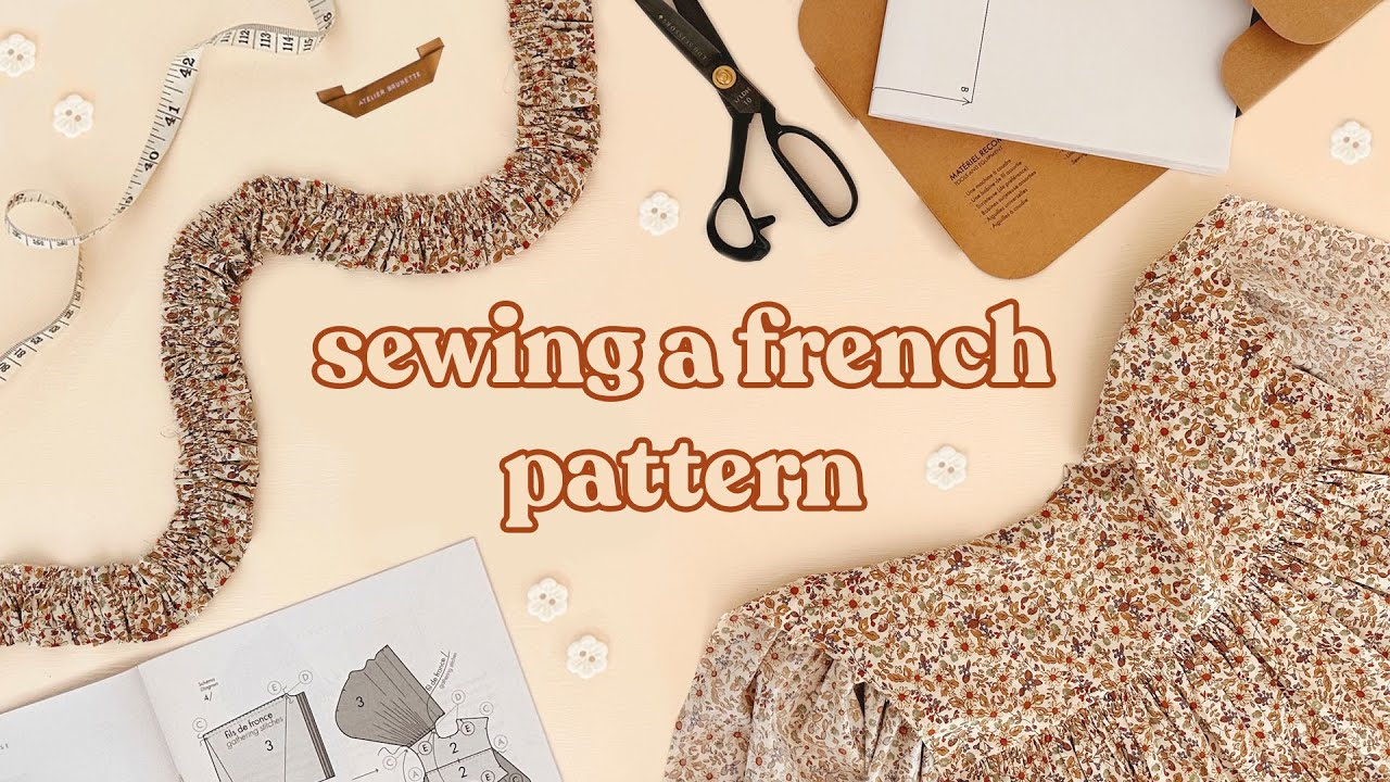 Attempting To Sew A FRENCH Pattern! 🥐 | COSY SEWING VLOG - YouTube