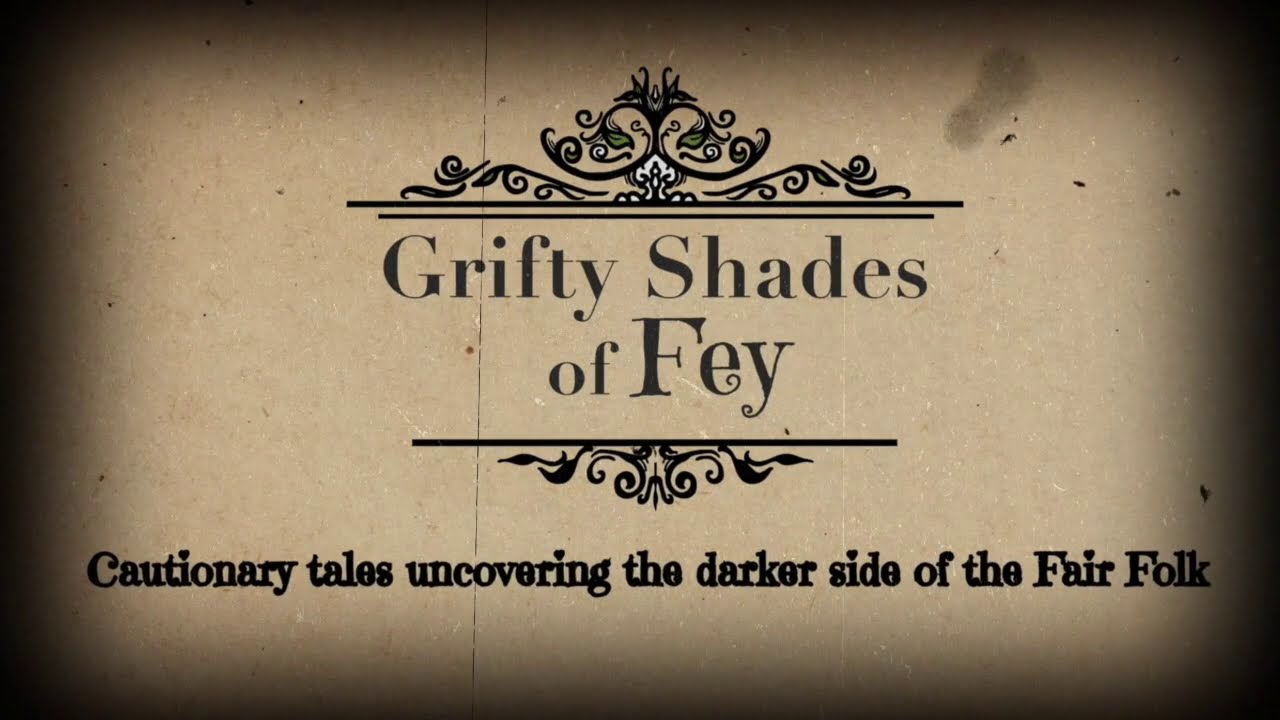Grifty Shades of Fey Kickstarter Video - YouTube