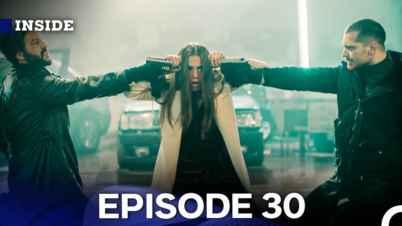 Inside Episode 30 FULL HD (English Subtitles) - YouTube
