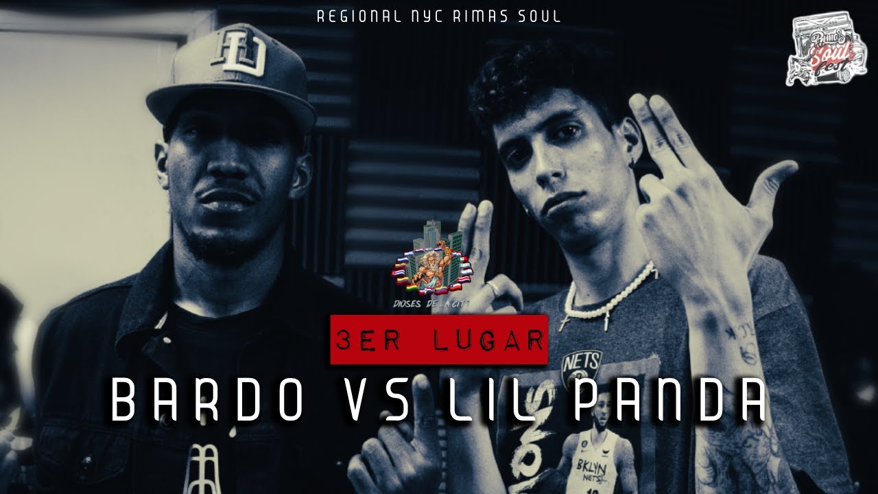 |3ER & 4TO LUGAR| BARDO VS LIL PANDA |REGIONAL RIMAS SOUL NYC| DIOSES ...