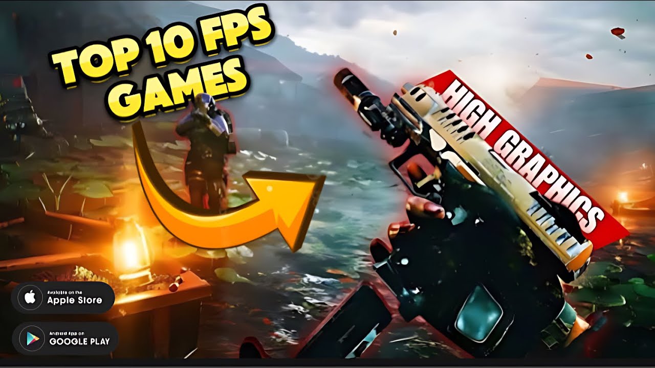 Top 10 High Graphics FPS Games for Android (Includes Some for Low-End ...