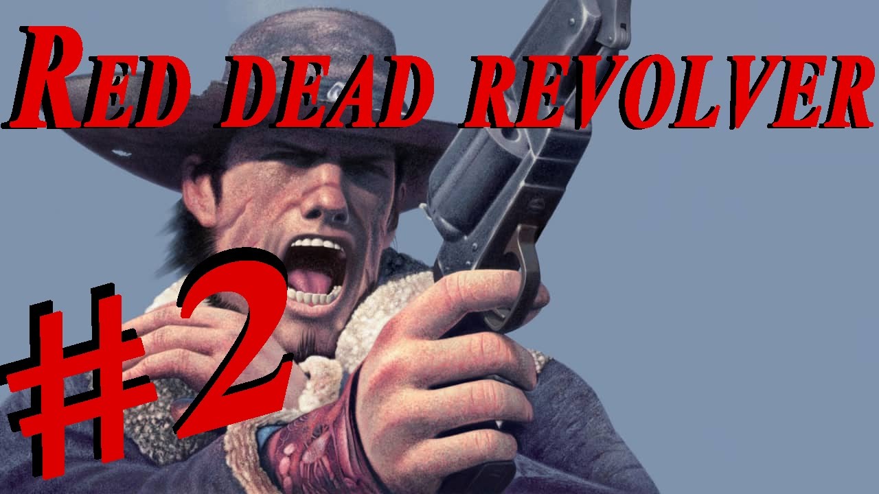 Red Dead Revolver [Walkthrough Missione 2] - YouTube