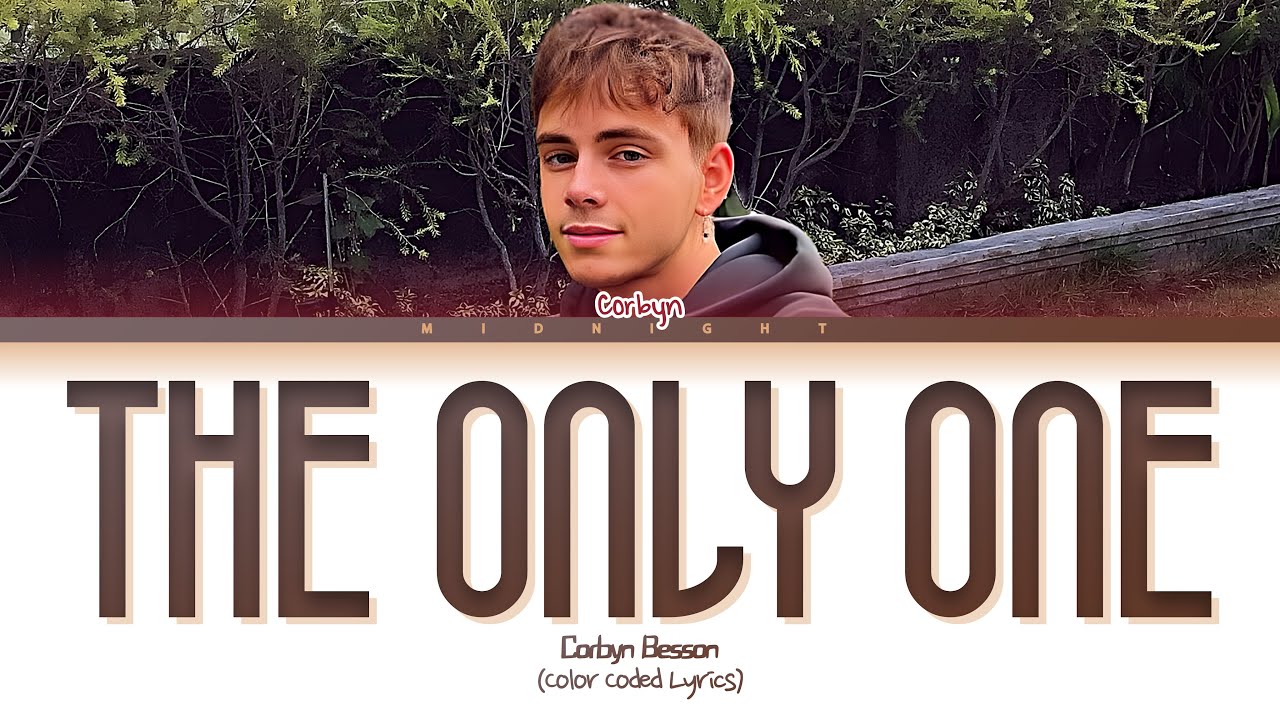 Corbyn Besson - The Only One | (Color Coded Lyrics) - YouTube