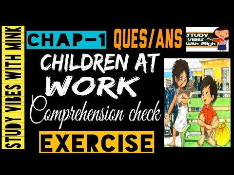 Question Answers| Ch-2|CHILDREN AT WORK|CLASS-8|NCERT COMPREHENSION ...