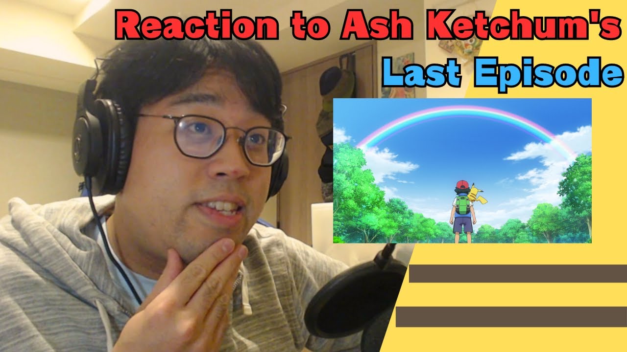 My Reaction to Final Episode of Ash Ketchum and Pikachu (Pokémon / ポケット ...