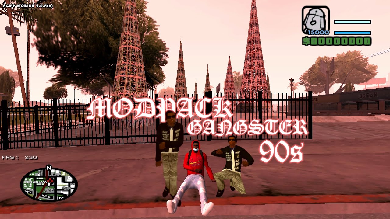 MODPACK GANGSTER STYLE 90s GTA SAMP - YouTube