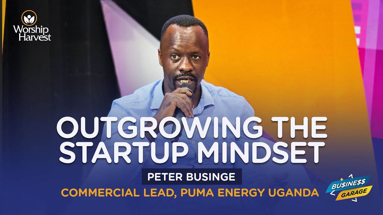 Business Garage | Outgrowing The Startup Mindset | Peter Businge, Puma ...