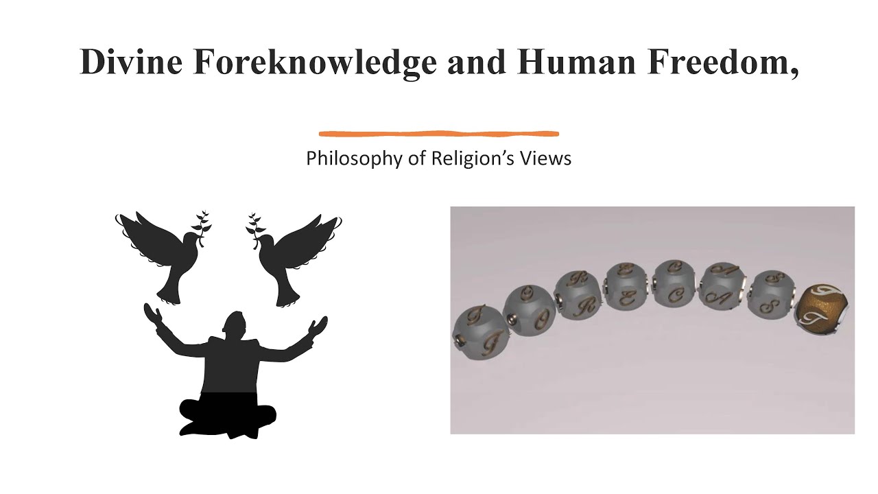 Divine Foreknowledge & Human Freedom - YouTube