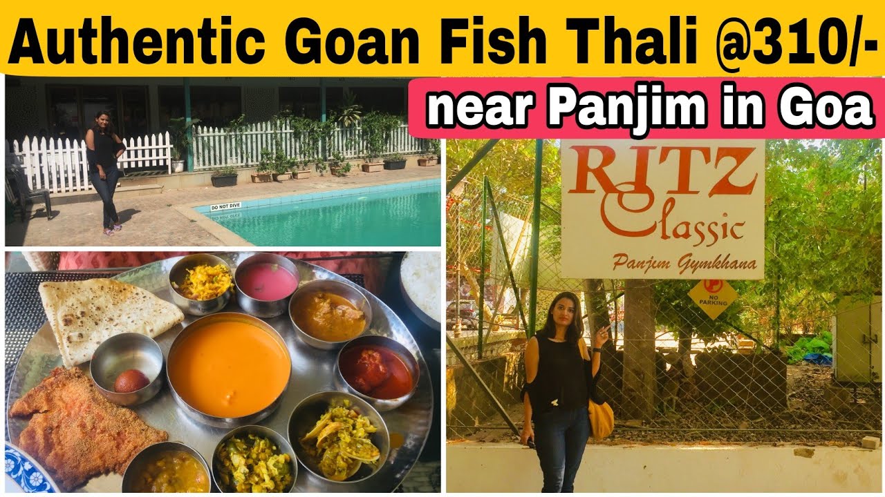Authentic Goan Fish Thali in Budget | Ritz classic Restaurant in Panjim ...
