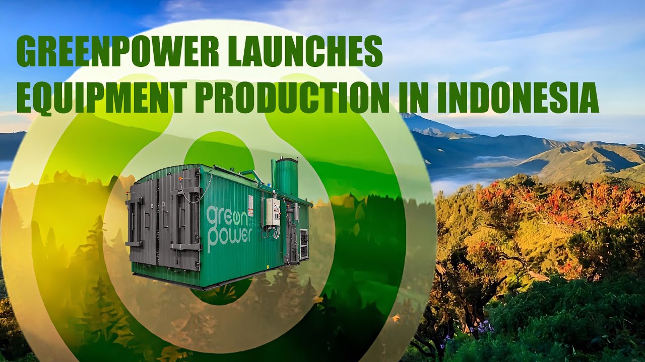 Greenpower launches equipment production in indonesia. Now the terms of purchase are even better ...