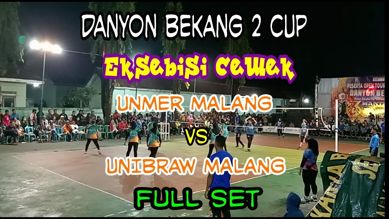 DANYON BEKANG 2 CUP || Eksebisi Unmer vs Unibraw #volleyball # ...