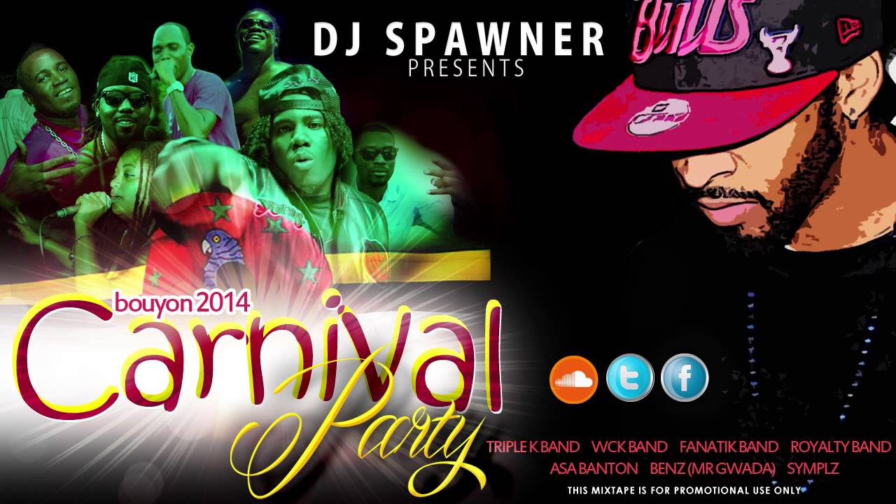 Carnival Bouyon Party Mix by DJ SPAWNER - YouTube