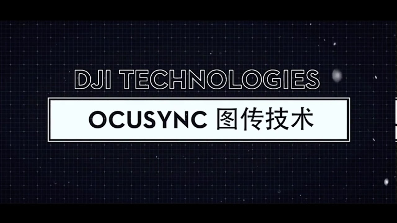 DJI TECH - OcuSync Technology - YouTube