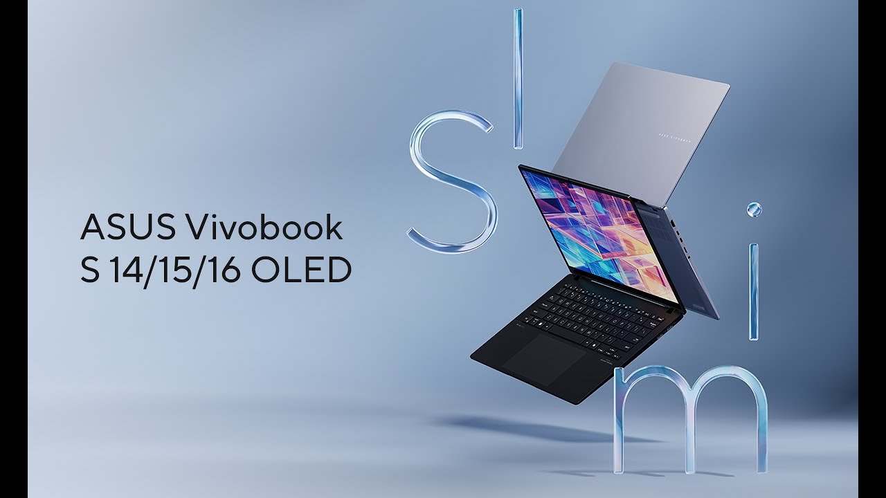 ASUS Vivobook S 14/15/16 OLED (S5406/S5506/S5606) #Intel | 2024 - YouTube
