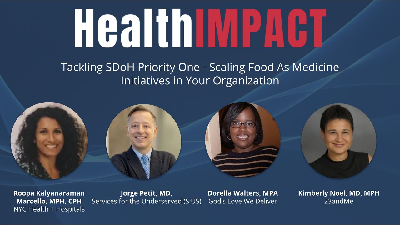 Tackling SDoH Priority One Scaling Food As Medicine Initiatives in Your ...