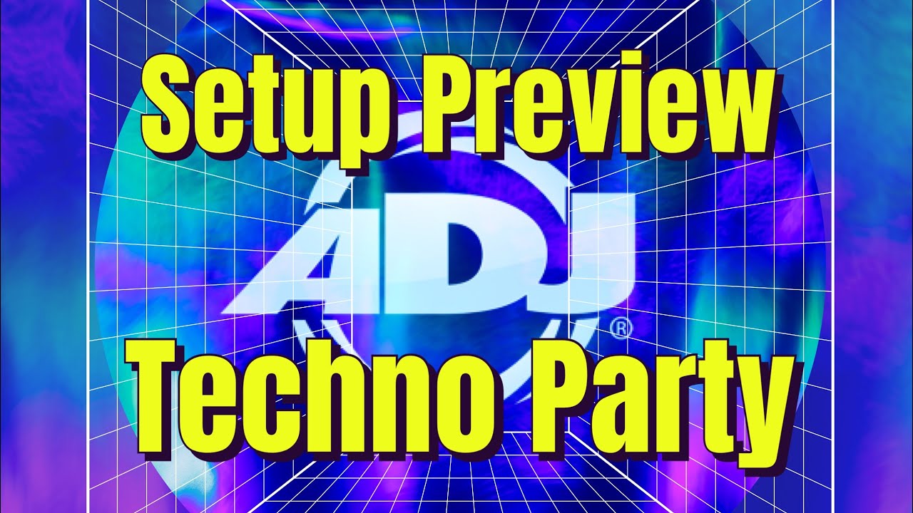DMX TECHNO PARTY! • Setup ADJ Dance Lighting • Preview Setup & Review ...