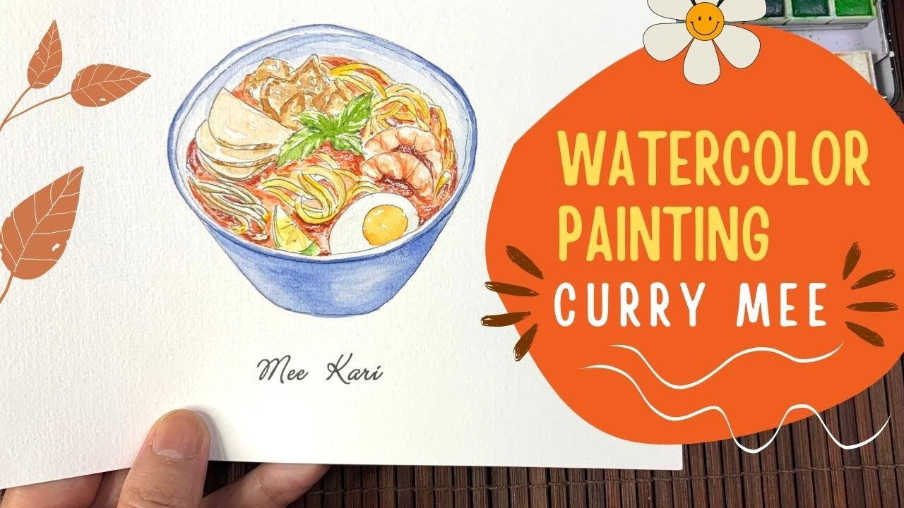 Malaysian Curry Mee | Fun & Easy Watercolor Painting 🍜 - YouTube