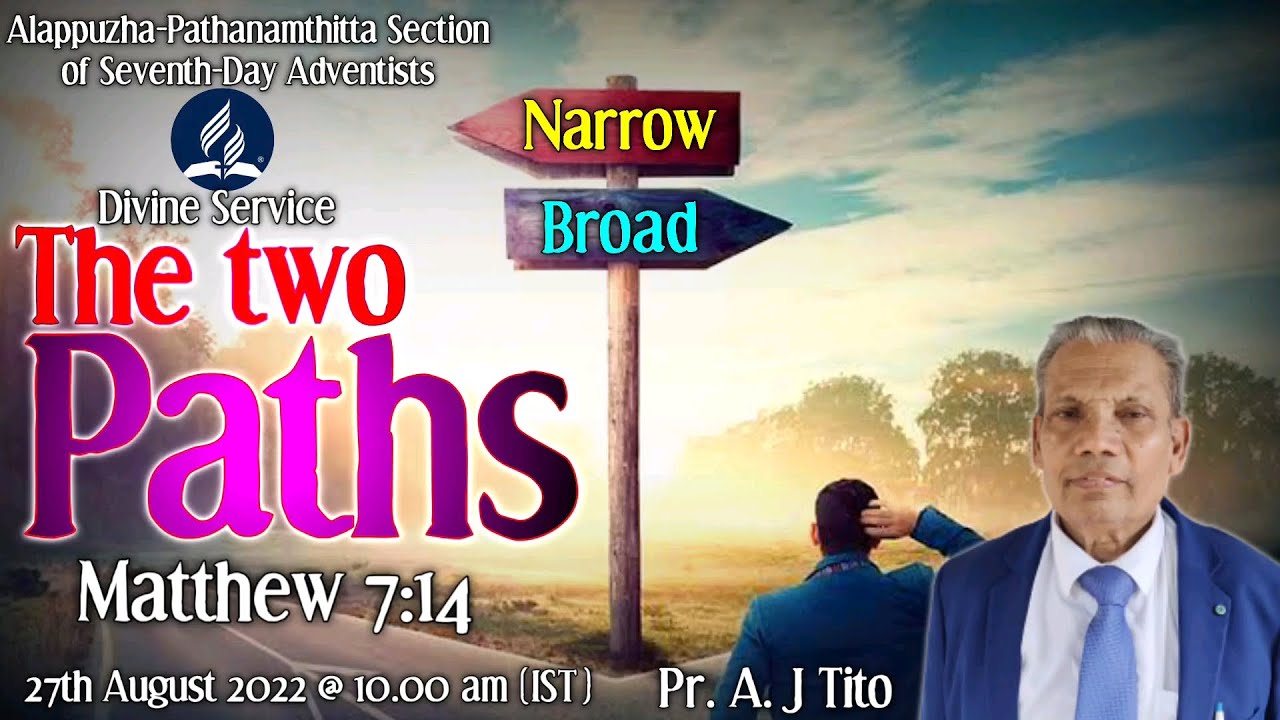 Divine Service /Sermon-The Two Paths/ Pr. A.J Tito - YouTube
