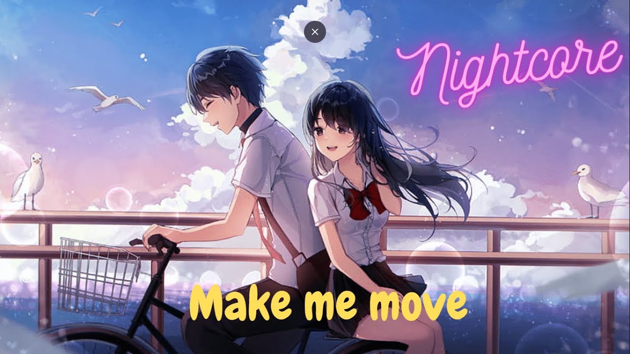 Nightcore - Make me move (Lyrics) - YouTube