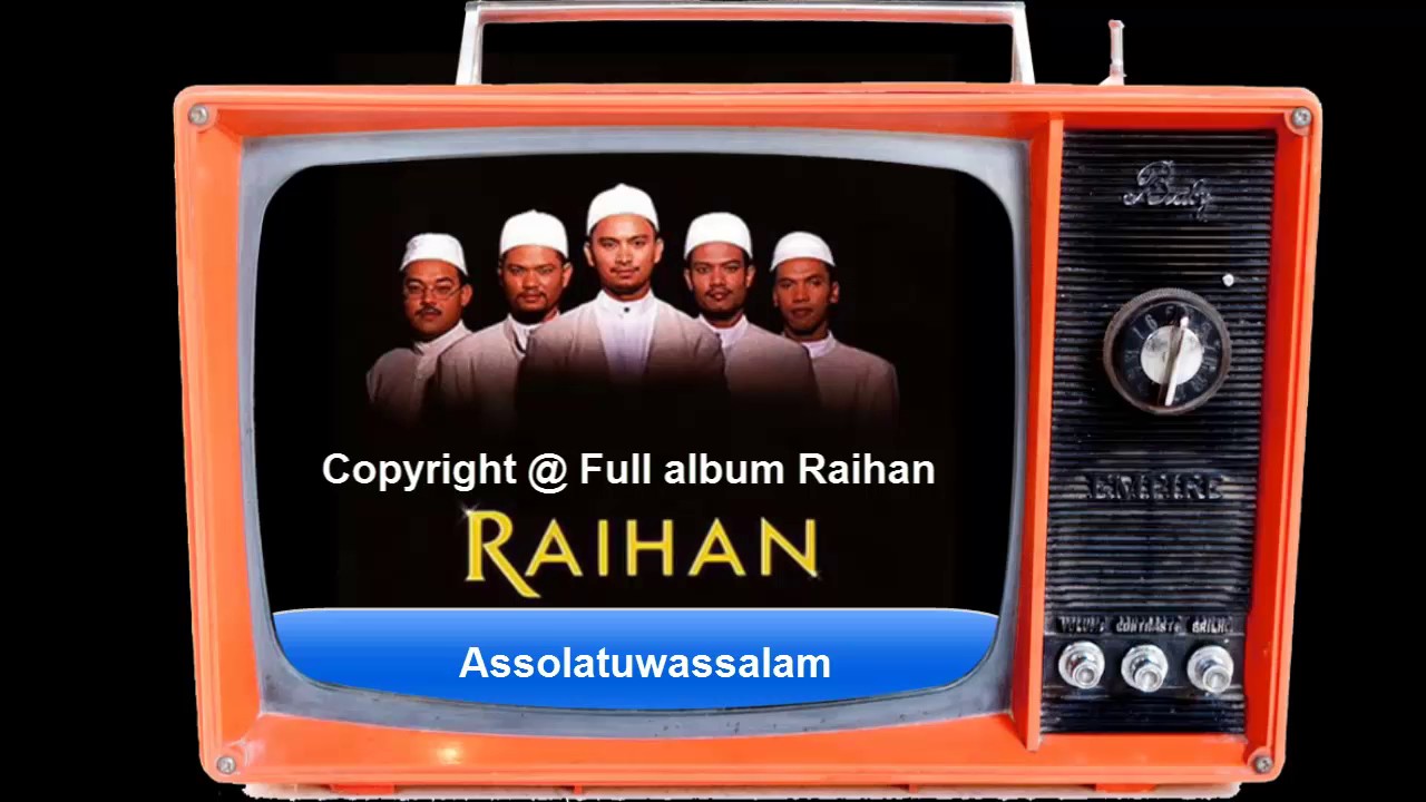 Musik Religi - Raihan Nasyid - Assolatuwassalam - YouTube