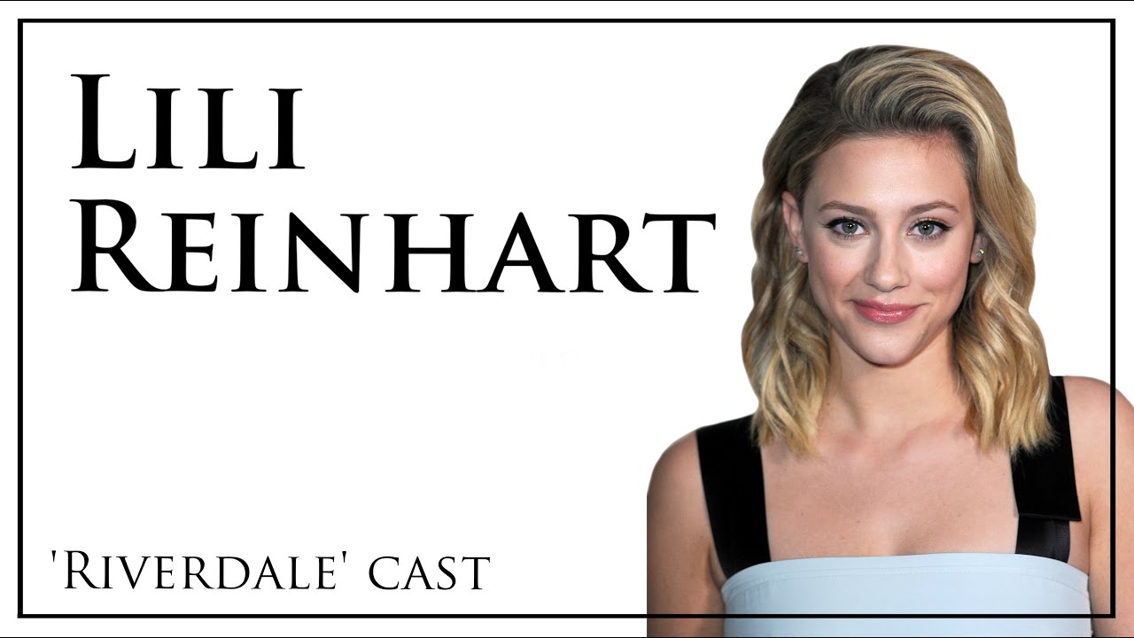 Lili Reinhart | well-known as Betty Cooper in the CW's teen series ...