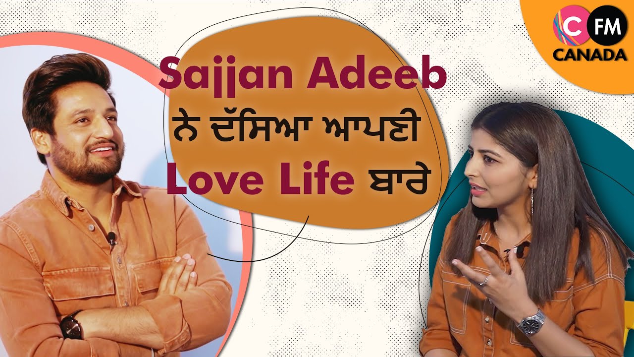 Punjabi Singer Sajjan Adeeb's Exclusive Interview | Dil Khol Ke Bol ...