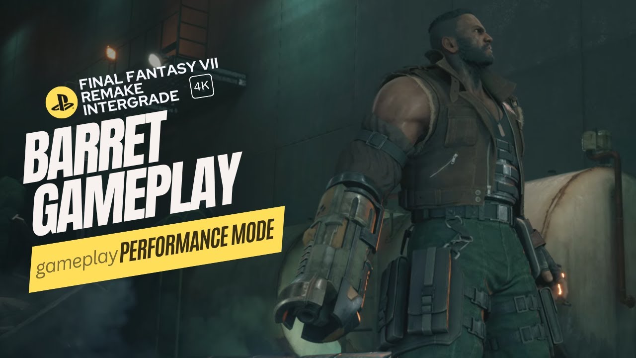 Final Fantasy VII Remake Intergrade: Barret Gameplay PS5 Performance ...