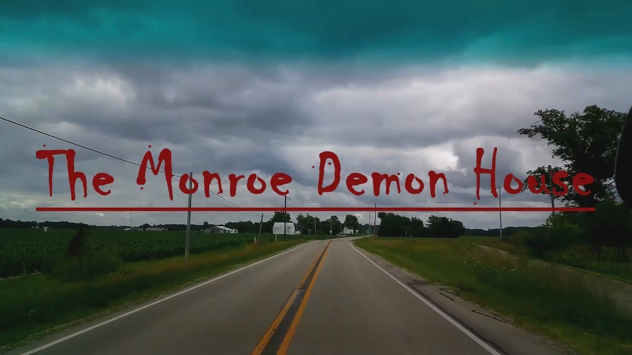 Scariest Night of our Lives in the Monroe Demon House, Hartford City ...