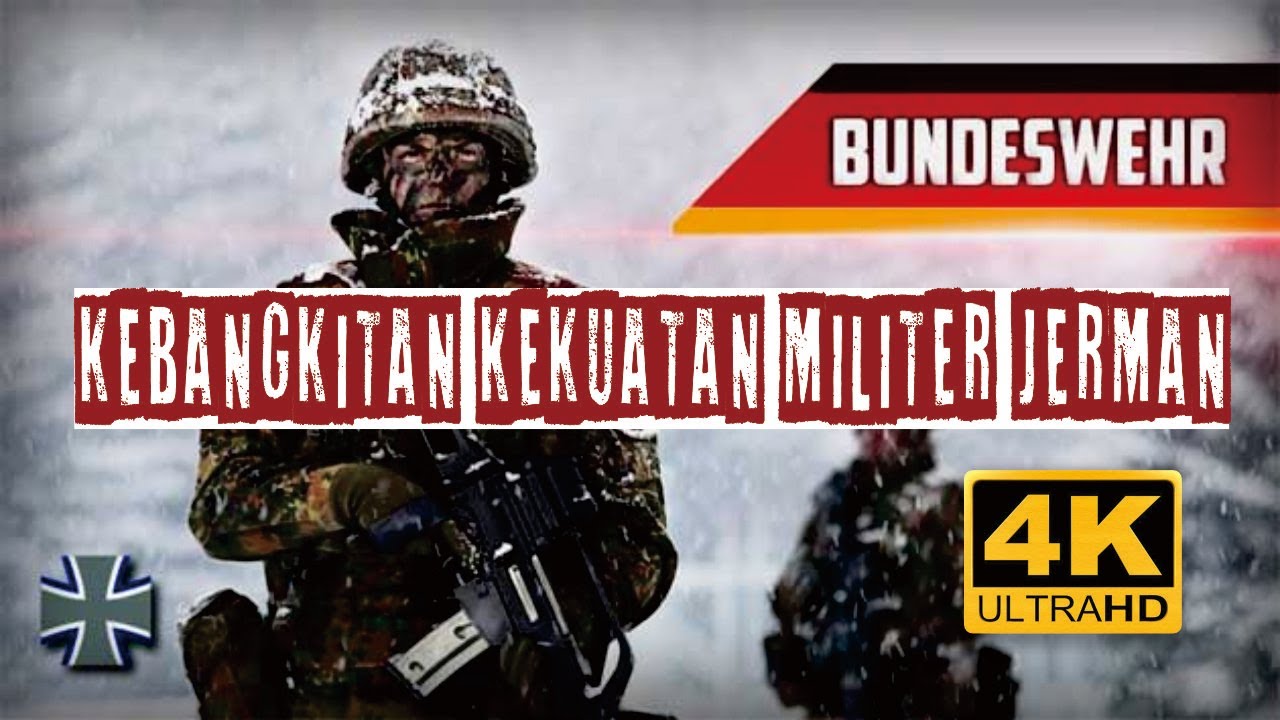 KEBANGKITAN KEKUATAN MILITER JERMAN: APAKAH BUNDESWEHR AKAN KEMBALI ...