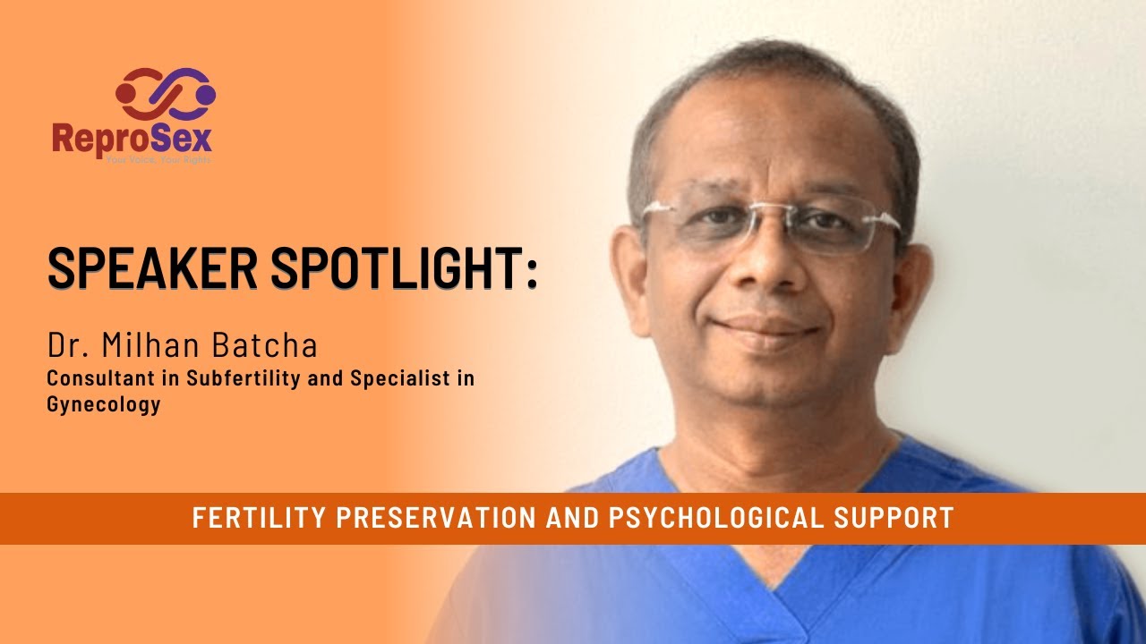 Dr. Milhan Batcha | Fertility Preservation and Psychological Support ...