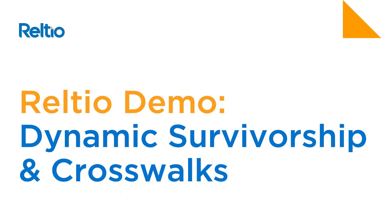 Reltio MDM Demo: Dynamic Survivorship and Crosswalks - YouTube