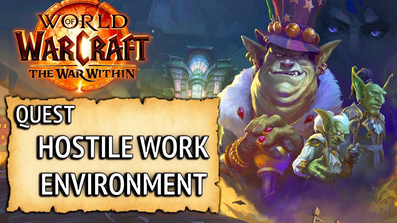 WoW Quest - Hostile Work Environment - YouTube