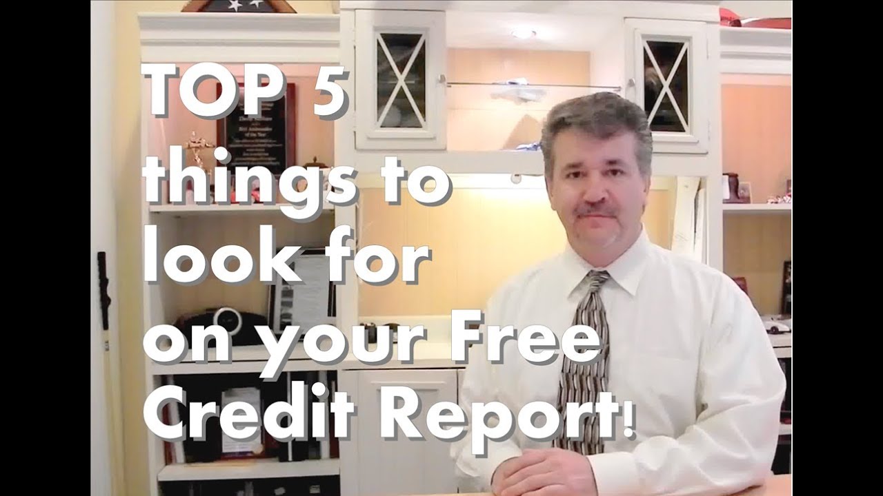 TOP 5 things to look for on your Free Credit Report! - YouTube