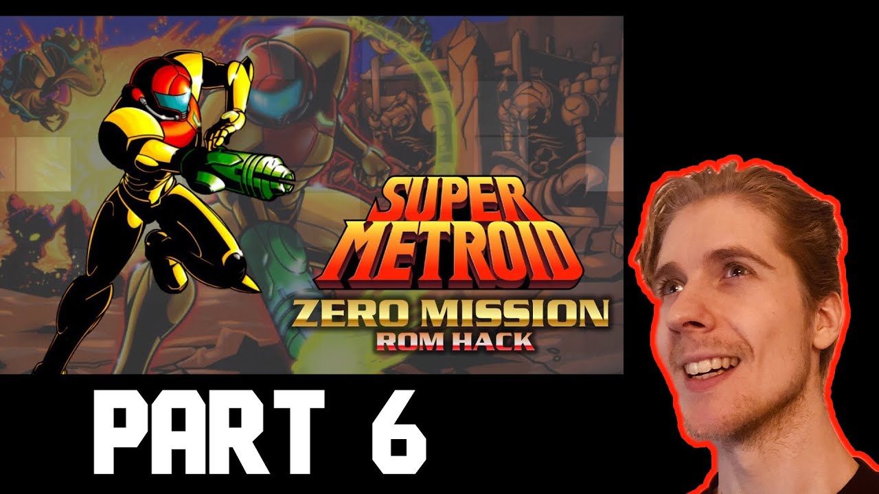 Super Metroid Hack: Zero Mission speed Edition. Part 6 (FINAL), First ...