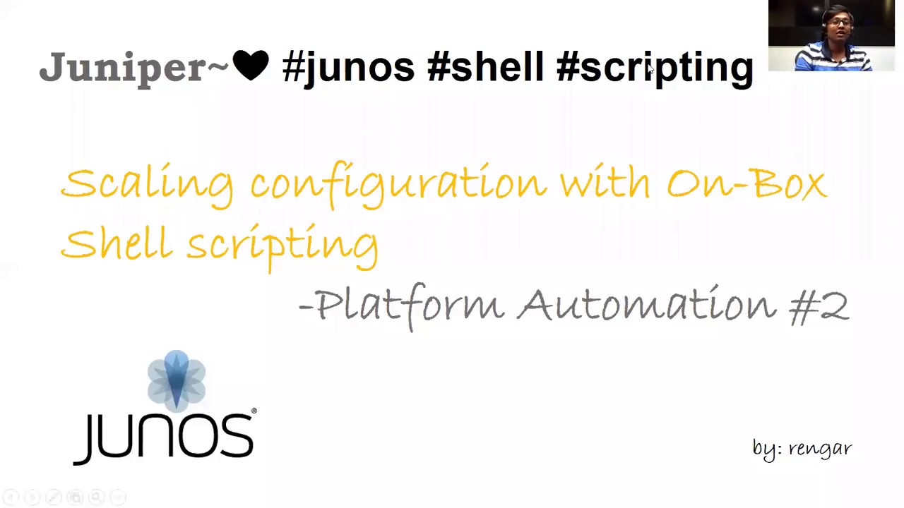 Scaling configuration with On-Box Shell scripting - Juniper Platform ...