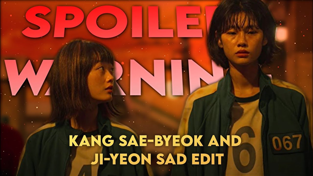 Kang Sae-Byeok and Ji-yeon Sad Edit | Squid Game - YouTube