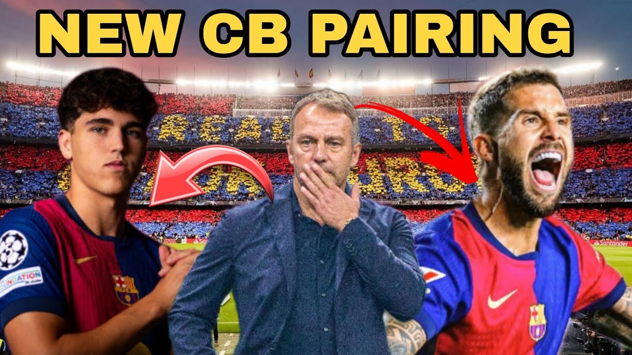 Pau Cubarsi and Inigo Martinez under Hansi Flick, and how they are ...
