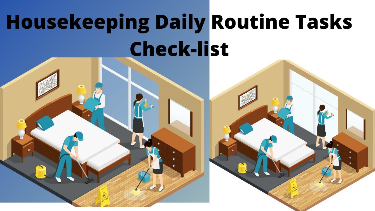 Housekeeping Daily Routine Tasks Check-list - YouTube