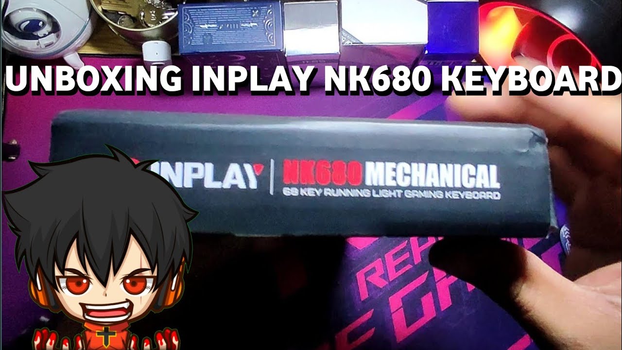 UNBOXING OF INPLAY NK680 MECHANICAL KEYBOARD | Najskie - YouTube